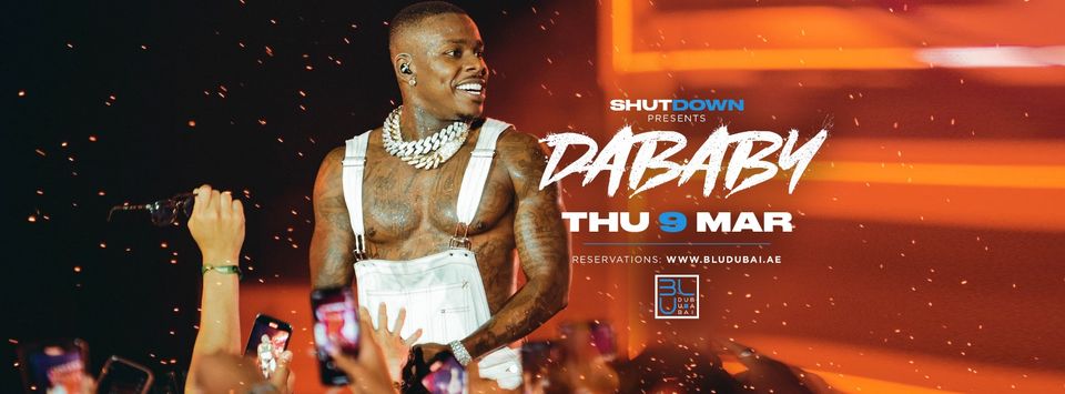 MARCH 9TH - CATCH DABABY LIVE AT BLU DUBAI THIS WEEK!