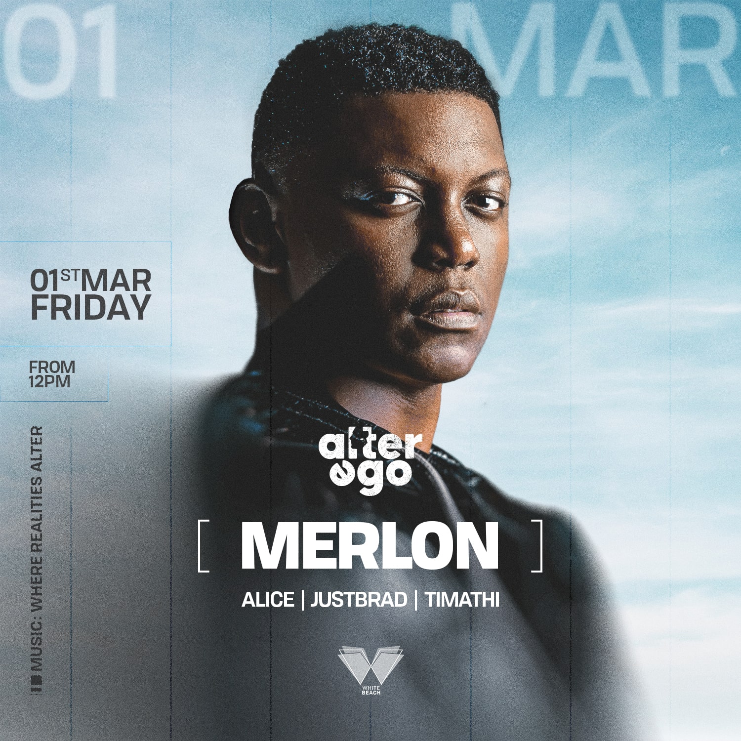 Merlon LIVE | Alter Ego Dubai on Friday 1st March 2024 in WHITE Beach