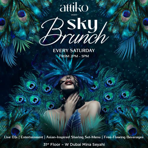 Sky Brunch on Saturday 13th July 2024 in Attiko Dubai